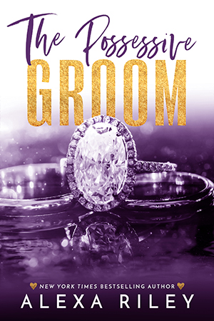The Possessive Groom - Author Alexa Riley
