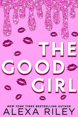 The Good Girl - Author Alexa Riley